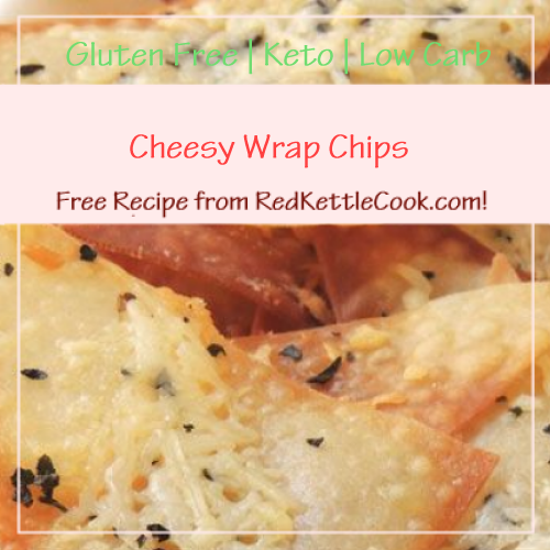 Cheesy Wrap Chips – Red Kettle Cook