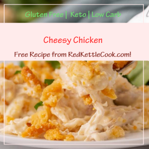 Cheesy Chicken – Red Kettle Cook